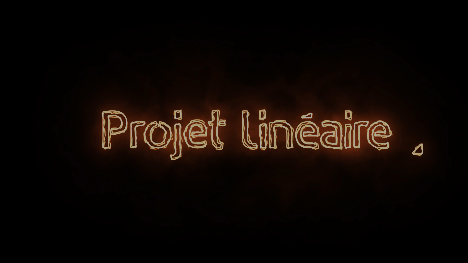 Projet Linéaire a 10 ans… Merci